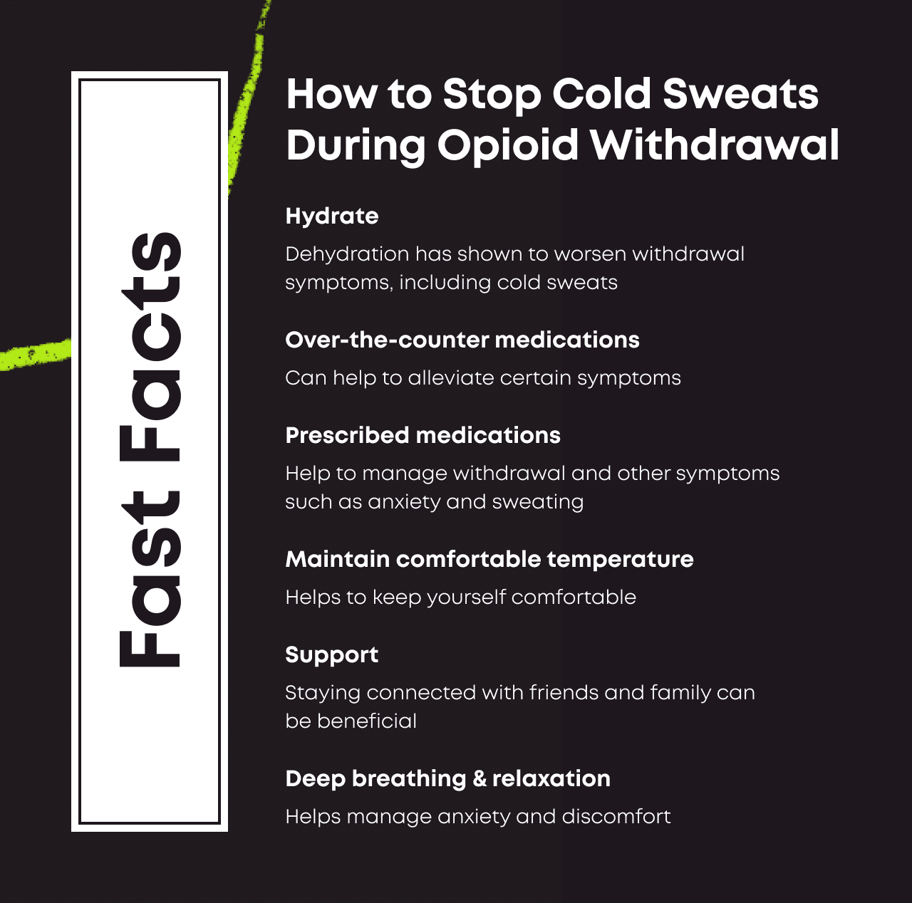 How do you stop cold sweats from opioid withdrawal? | Bicycle Health